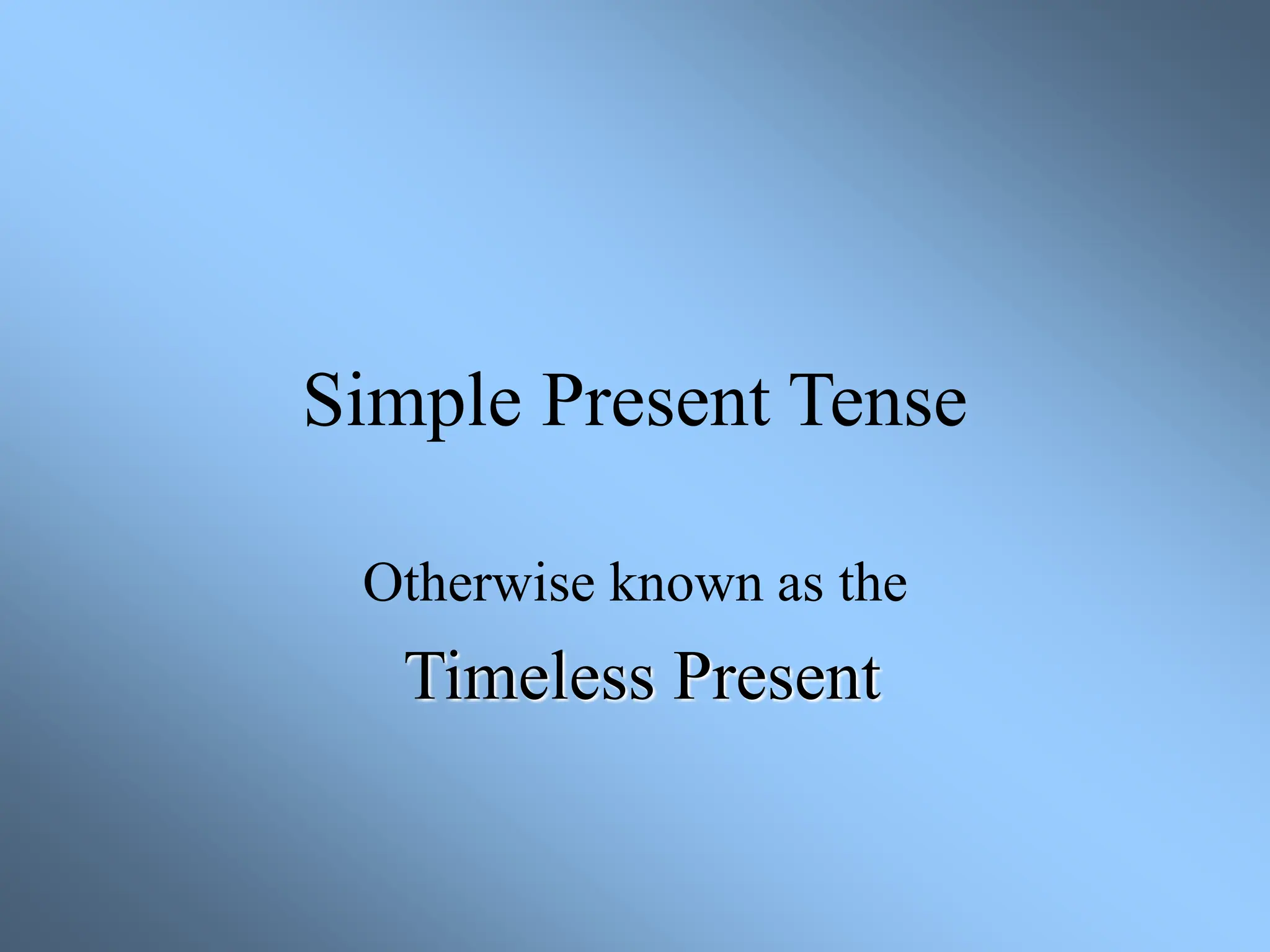 English Verbs and Tenses for school .ppt