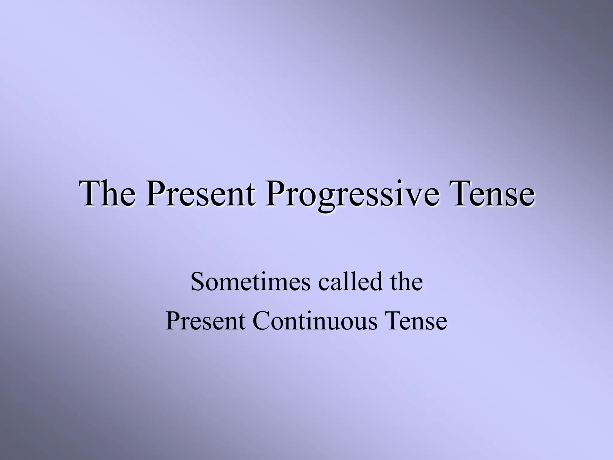 English Verbs and Tenses for school .ppt