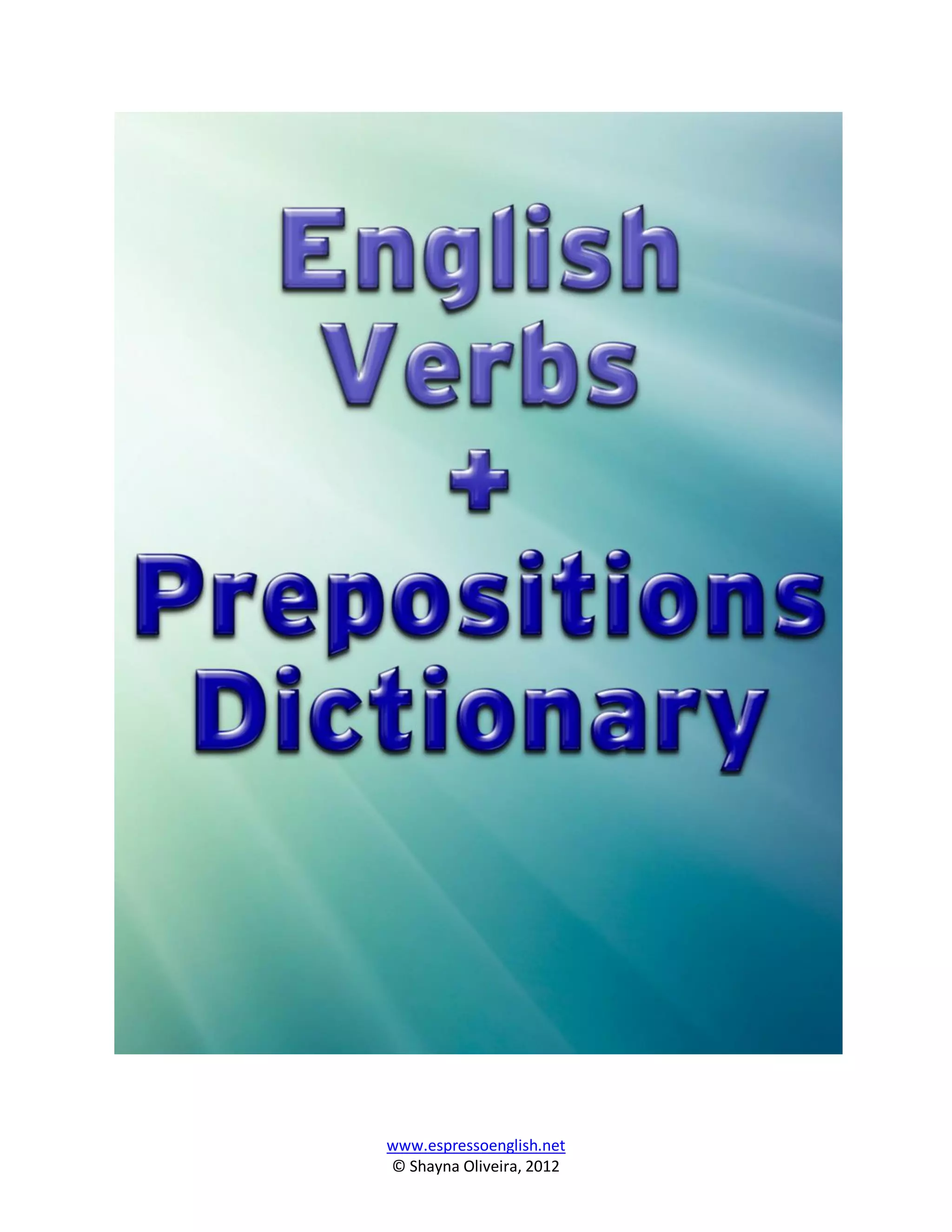 English Verbs + Prepositions Dictionary | PDF