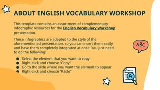 English Vocabulary Workshop Infographics by Slidesgo.pptx