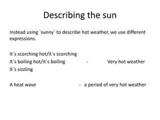 How To Describe Hot Weather _ Describing Heat: Adjectives with Examples ...