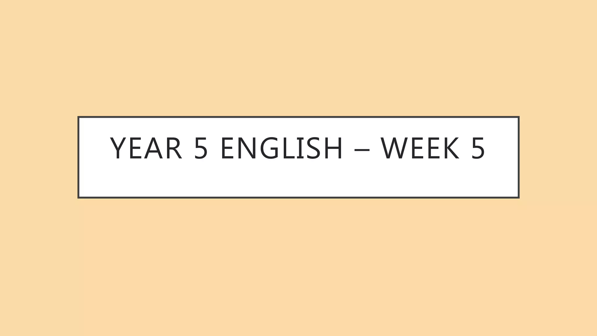 English - Week 5 | PPTX