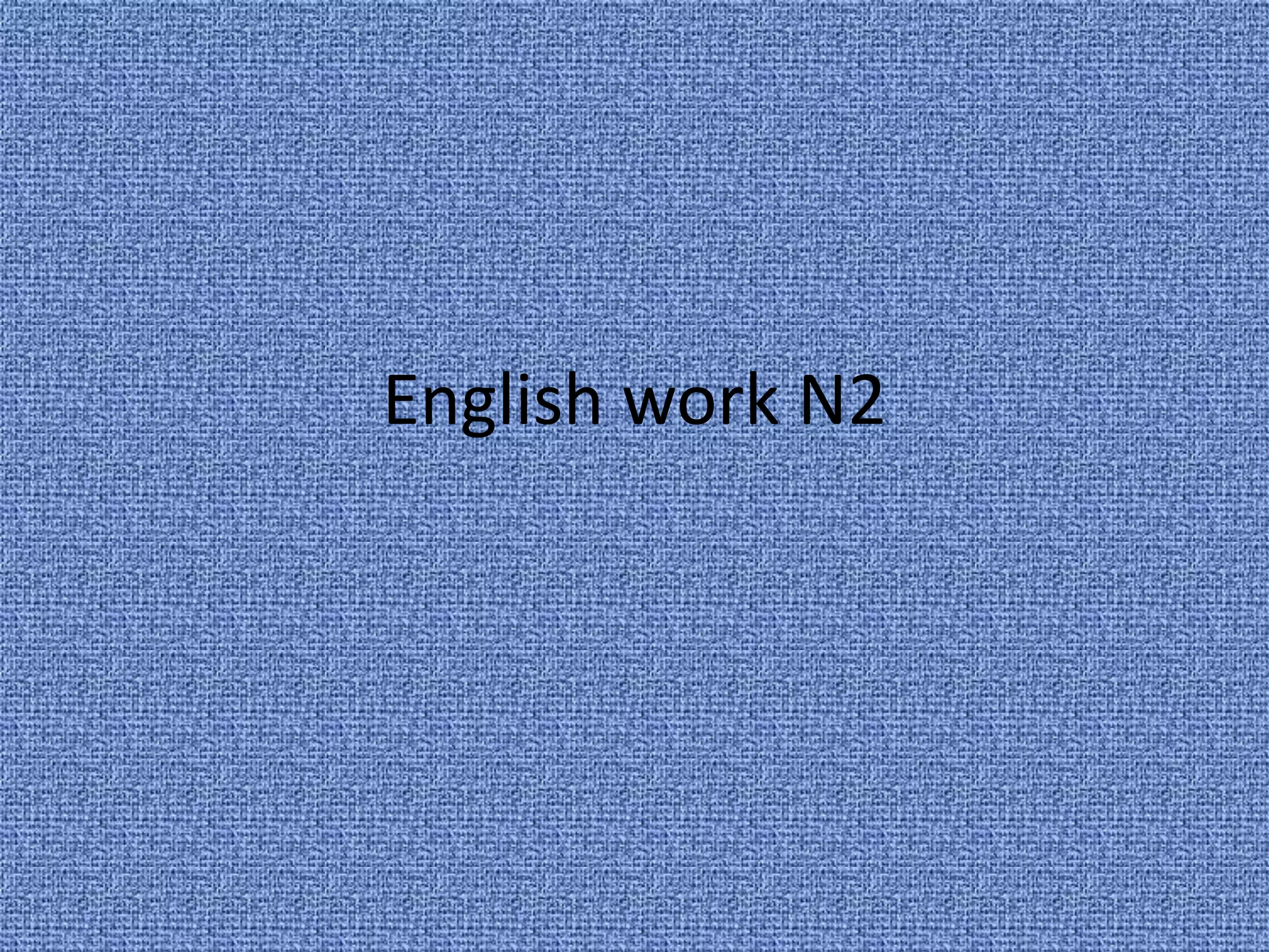 English work n2 | PPTX
