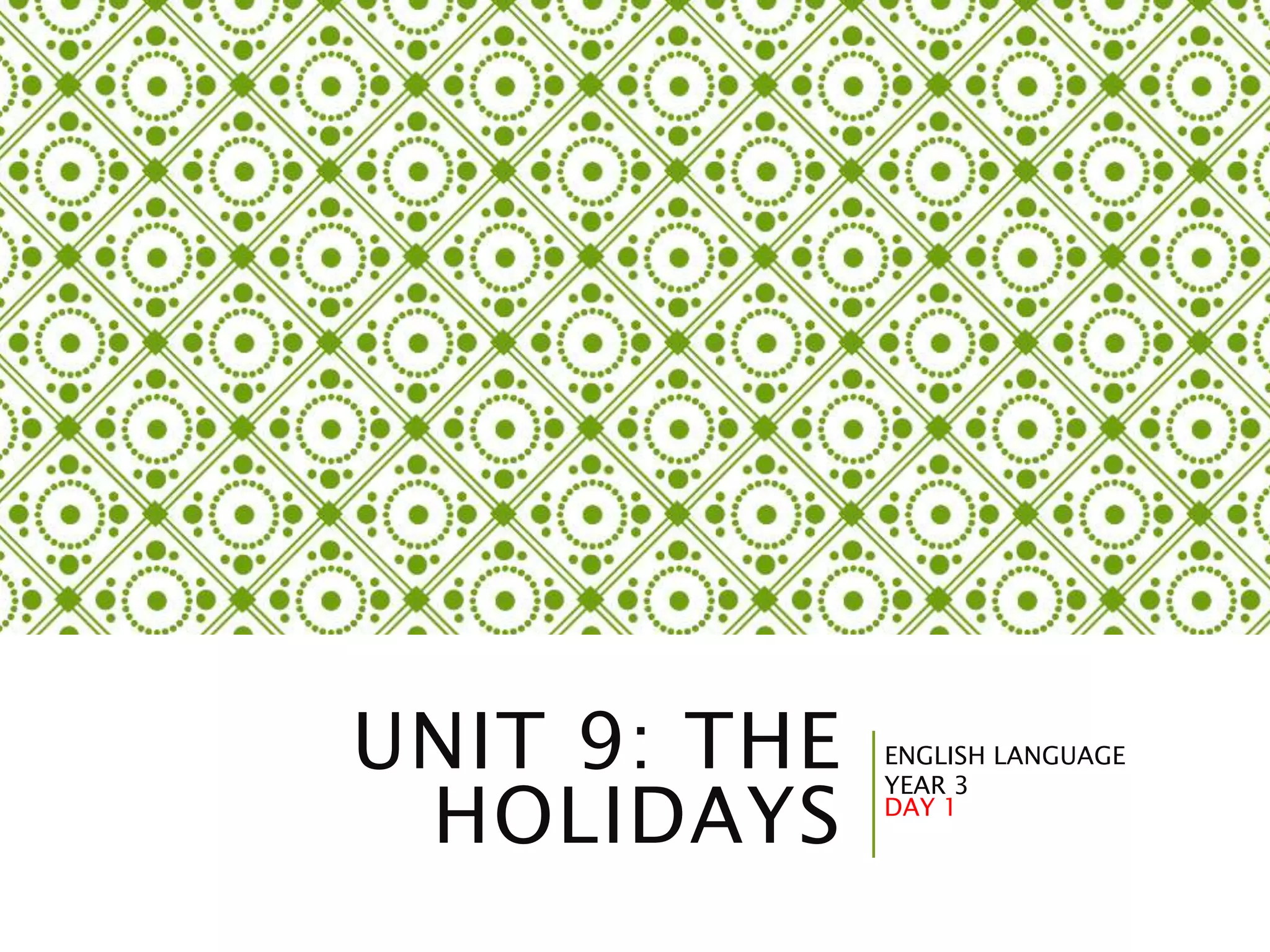 English y3 unit 9 - Day 1 | PPTX