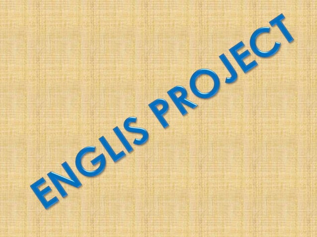 Englis project | PPTX
