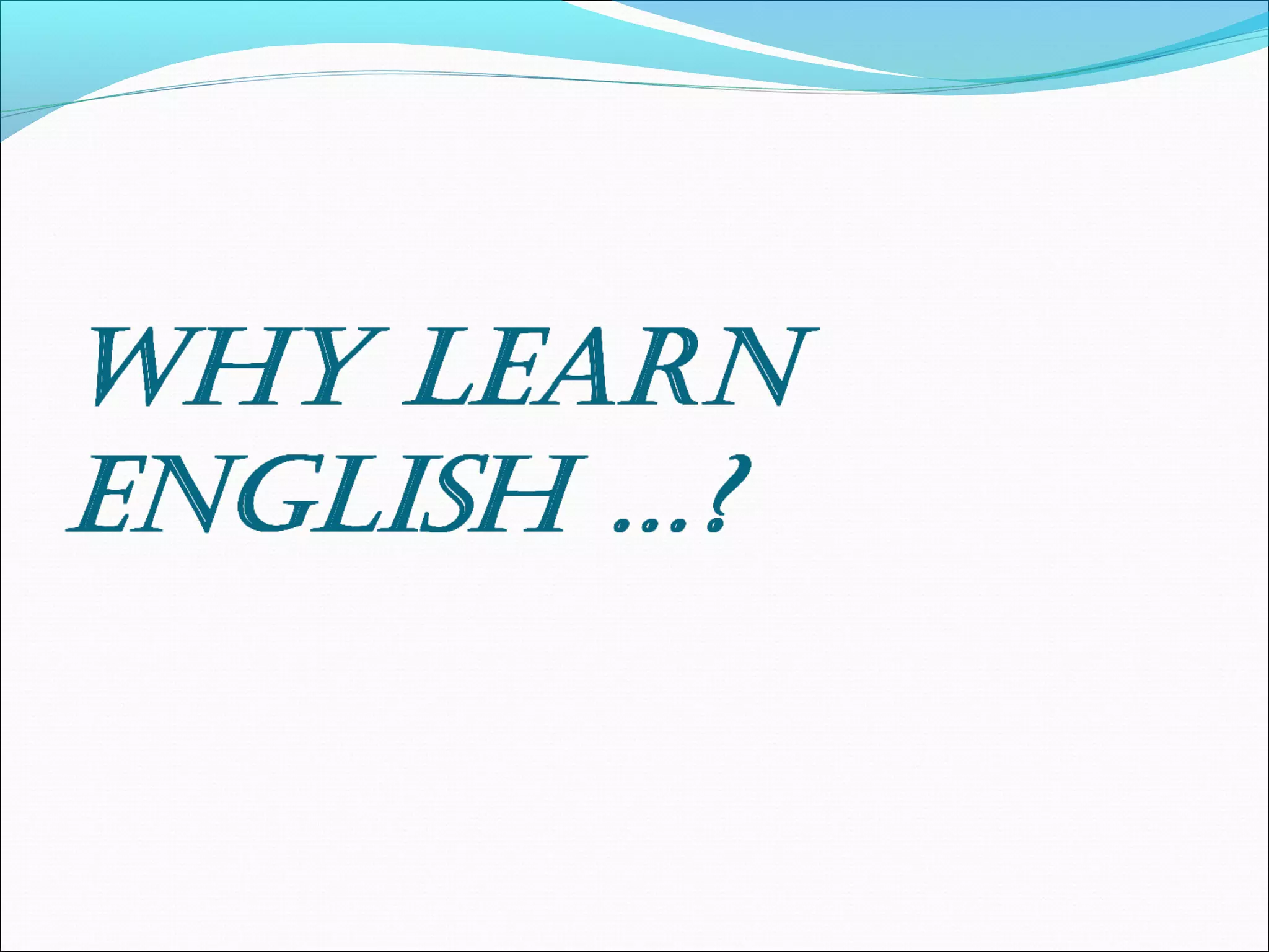 Importance of English Language | PPT
