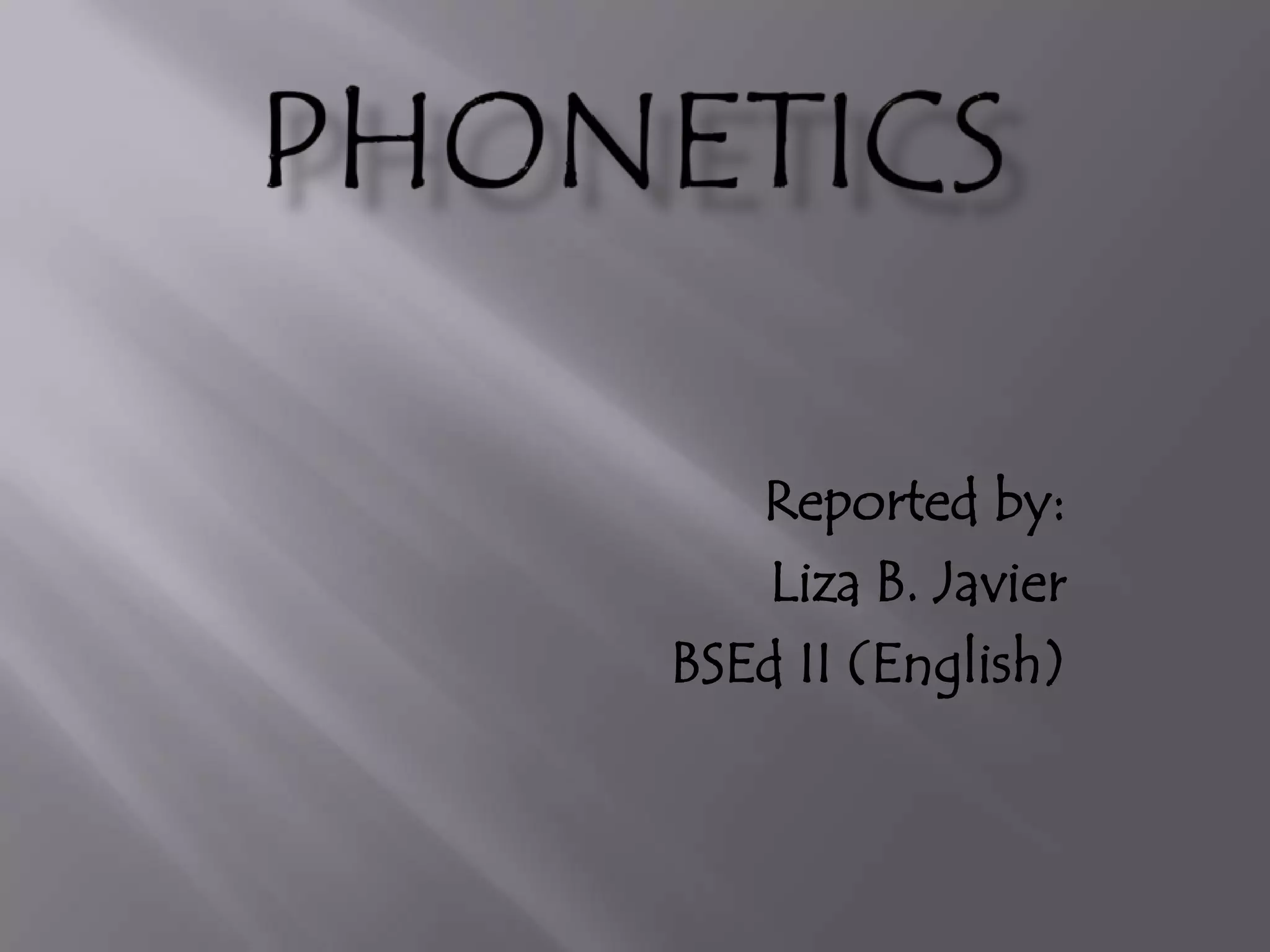 Phonetics | PPTX