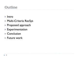 Analysis, design and implementation of a Multi-Criteria Recommender System based on Aspect ...