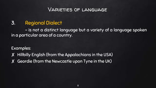 Varieties and Registers of Spoken and Written Language | PPTX