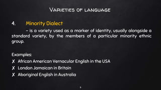 Varieties and Registers of Spoken and Written Language | PPTX
