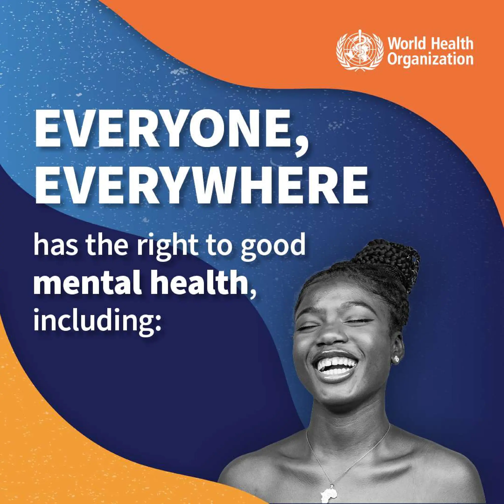 Everyone, everywhere has the right to good mental health. | PDF