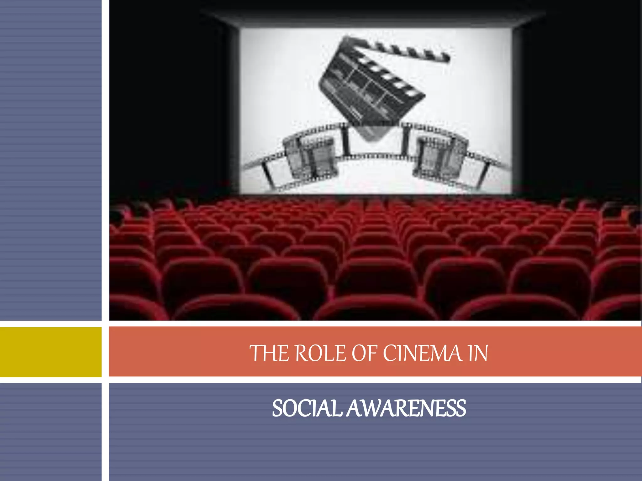 role of cinema in social awareness | PPTX