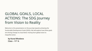 eng ppt on sdgs and global goal actions from vision to reality | PPTX
