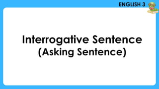 Comprehensive Guide to Interrogative Sentences: Structure and Usage | PPTX
