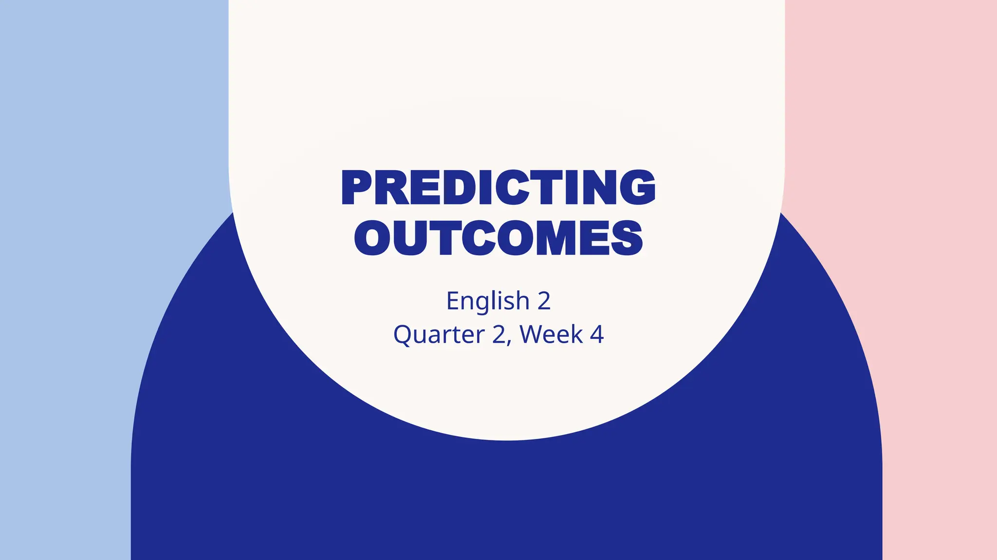 English_Predicting outcomes_Grade 2.pptx