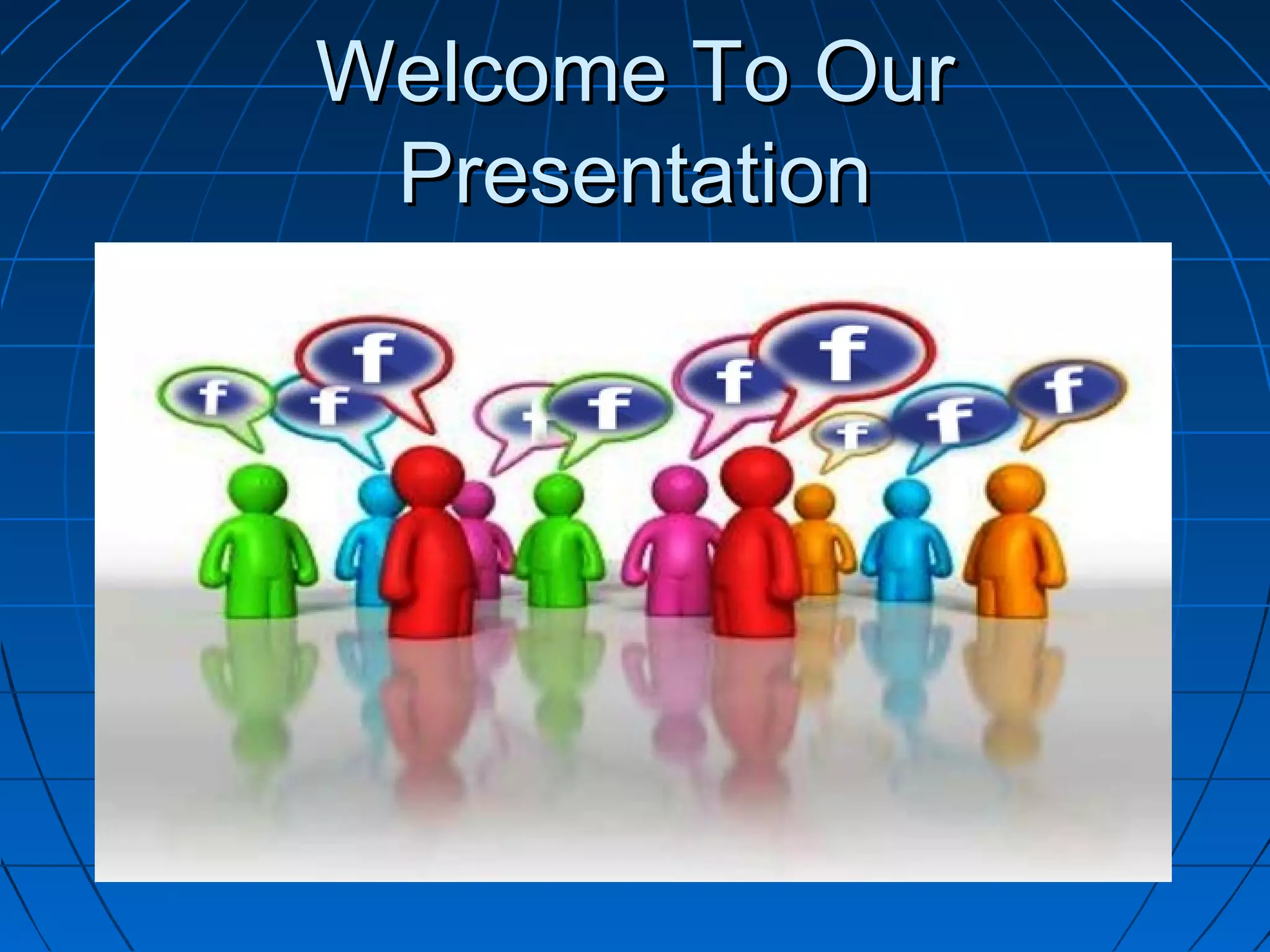 Presentation on facebook | PPT