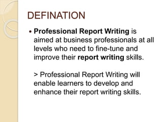 Professional report writing | PPTX