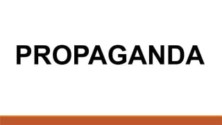 ENg Q2 week 4 Propaganda Grade 5 2nd Quarter | PPTX