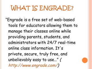 Engrade is encridible! | PPT