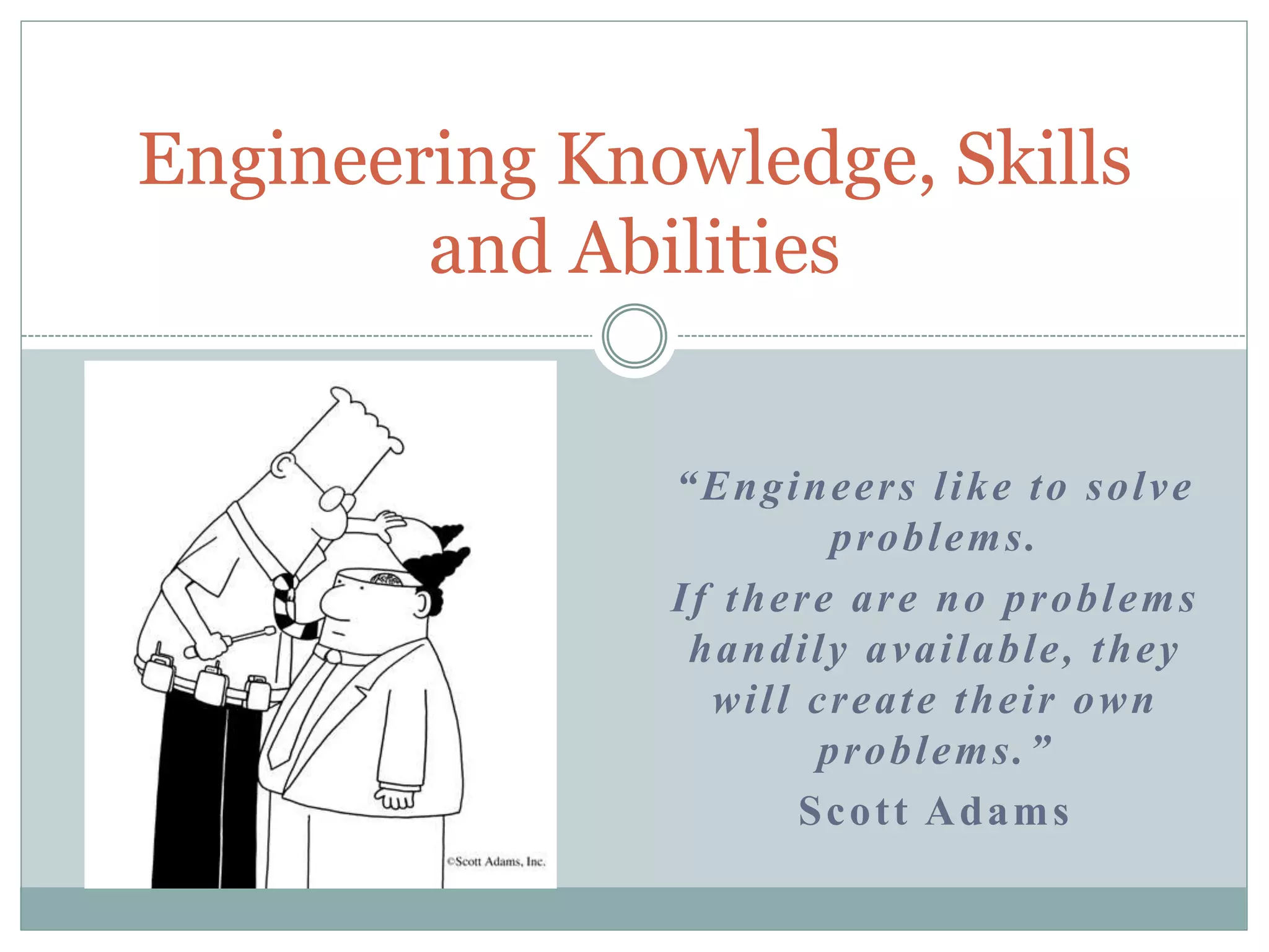 Engineering Knowledge, Skills, and Abilities | PPTX