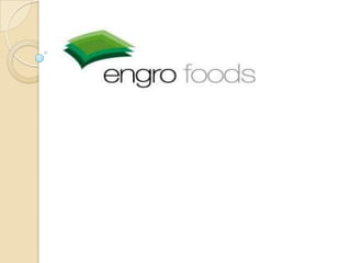 Engro foods | PPTX