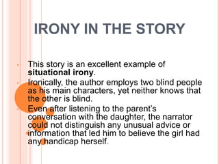 The Eyes Have It - Ruskin Bond | PPTX