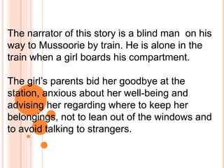 The Eyes Have It - Ruskin Bond | PPT