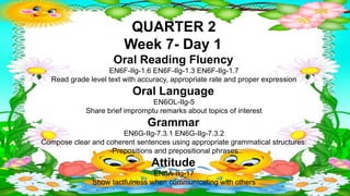 ENGLISH GRADE-6 WEEK 7 QUARTER-TWO DAY-ONEpptx | PPTX
