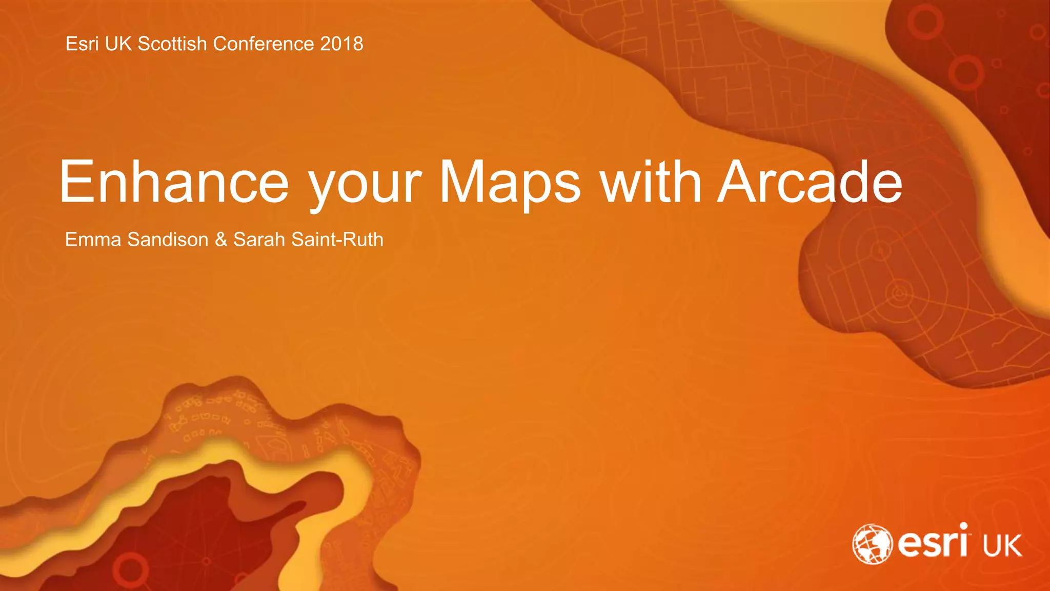 Enhance your maps with arcade - Esri UK | PPTX