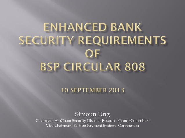 Enhanced bank security requirements of BSP Circular 808 | PPT | Credit ...