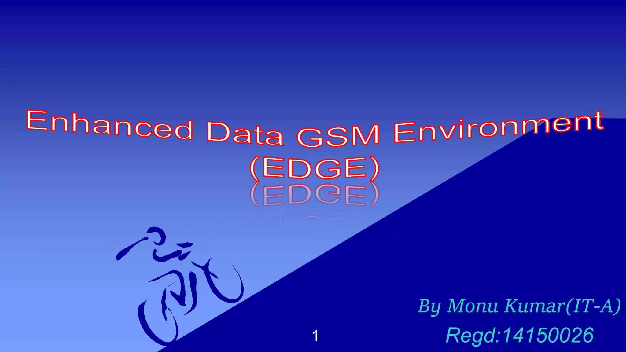 Enhanced data gsm environment | PPT
