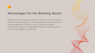 reinforcing Security : Enhanced Due Diligence in Banking | PPTX