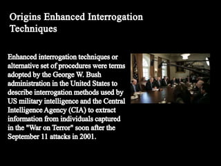 Enhanced interrogation debate | PPTX