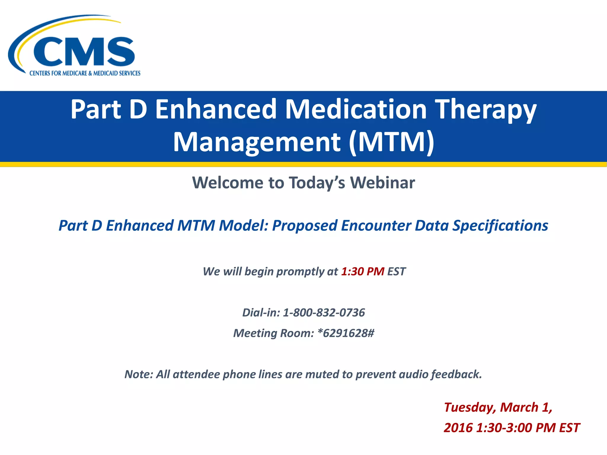 Webinar: Part D Enhanced Medication Therapy Management (MTM) Model ...