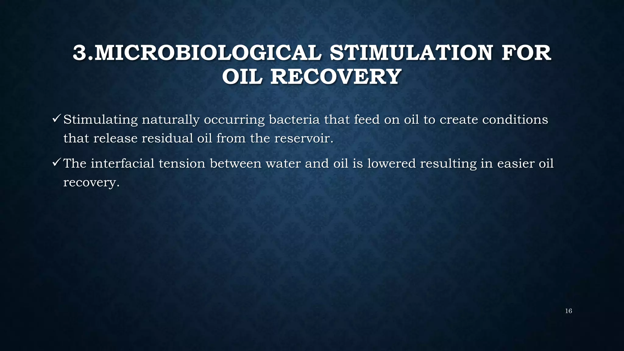 USE OF MICROBES IN OIL RECOV. | PPTX | Chemistry | Science