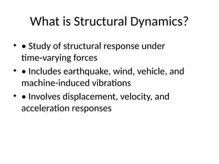 Enhanced_Overview_of_Structural_Dynamics.pptx