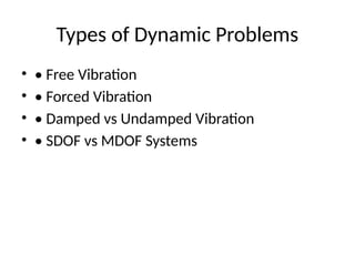 Enhanced_Overview_of_Structural_Dynamics.pptx