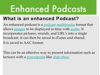 Enhanced podcast | PPT