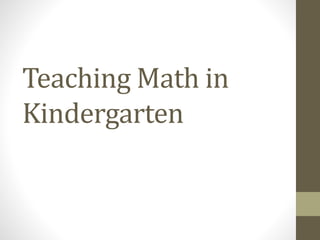 Enhanced power point teaching math in kindergarten | PPTX