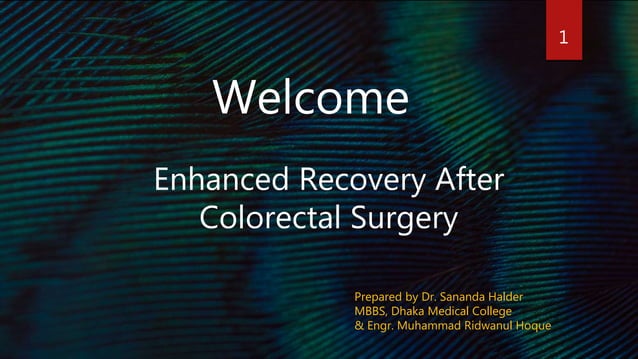 Enhanced Recovery After Colorectal Surgery | PPTX | First Aid | Injuries