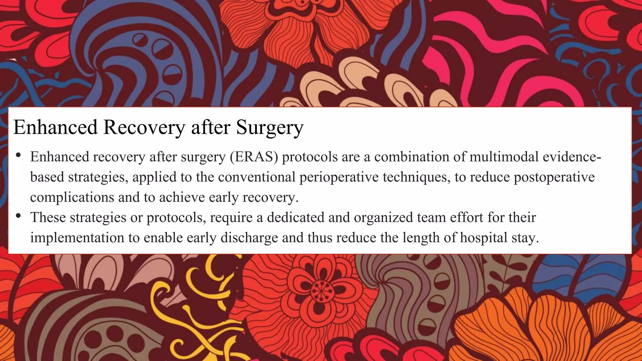 Enhanced recovery after surgery | PPTX