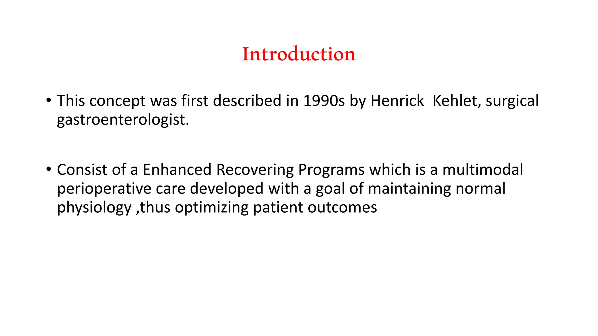 Enhanced recovery after surgery (eras) | PPTX
