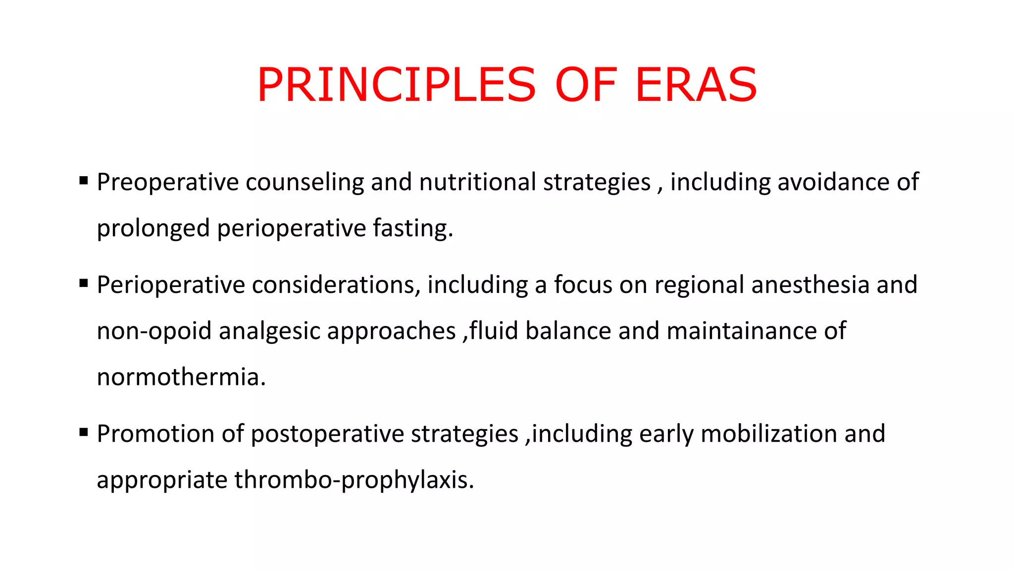 Enhanced recovery after surgery (eras) | PPTX