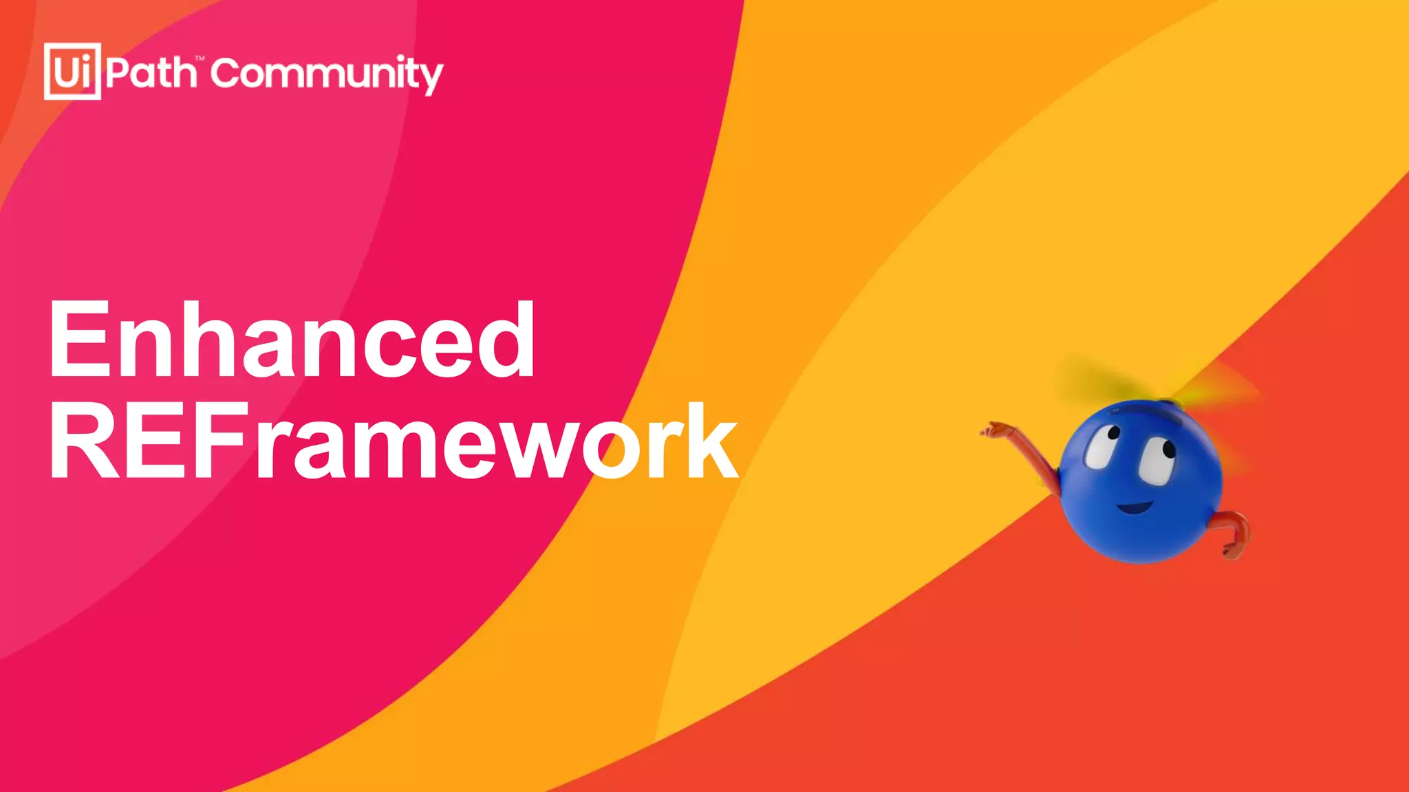 Enhanced Reframework Session_16-07-2022.pptx | Programming Languages ...