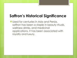 Benefits and Uses of Saffron for Skin | PPTX