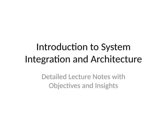 Enhanced_System_Integration_and_Architecture.pptx