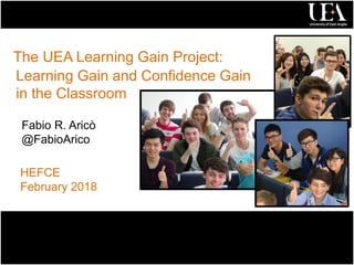 The UEA learning gain project: Learning gain and confidence gain in the ...