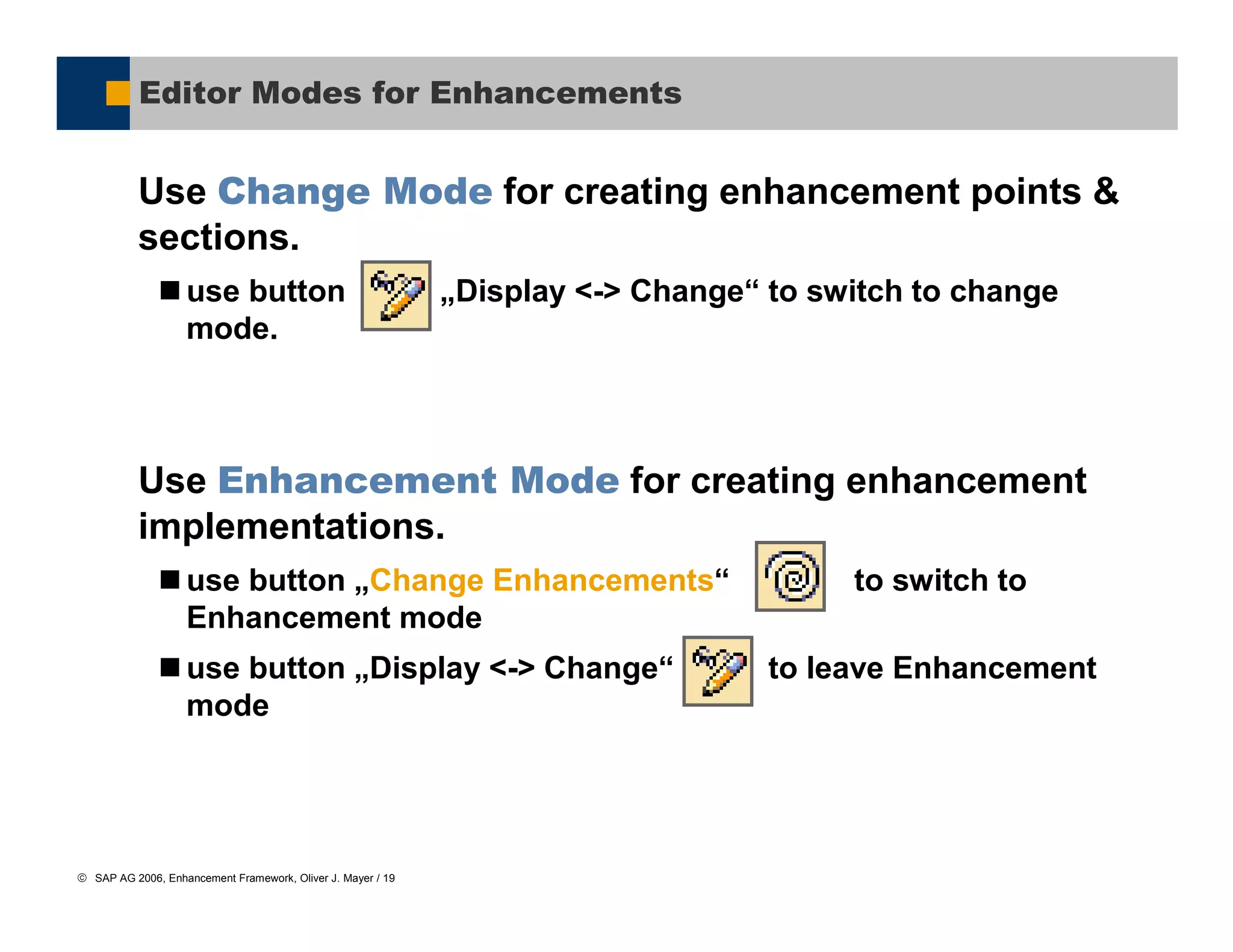 Enhancement framework the new way to enhance your abap systems | PDF