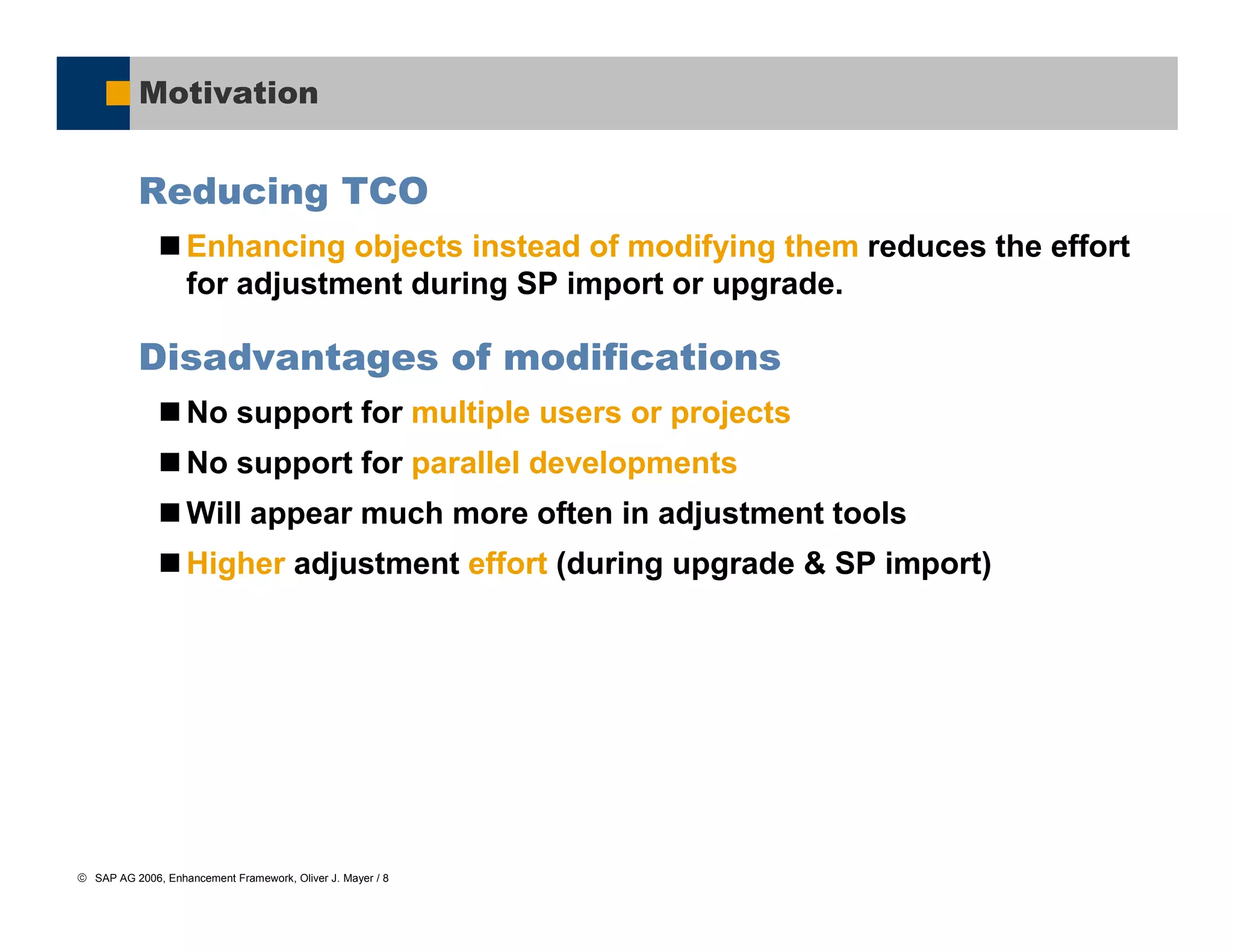 Enhancement Framework The New Way To Enhance Your Abap Systems Ppt