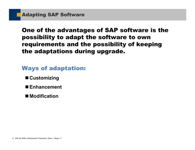 Enhancement Framework The New Way To Enhance Your Abap Systems Ppt